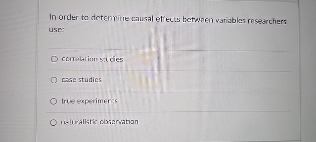 Solved In order to determine causal effects between | Chegg.com