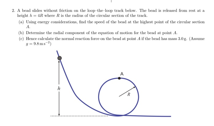Solved 2. A bead slides without friction on the | Chegg.com