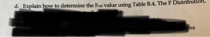 Solved tion, d. Explain how to determine the Fcrit value | Chegg.com
