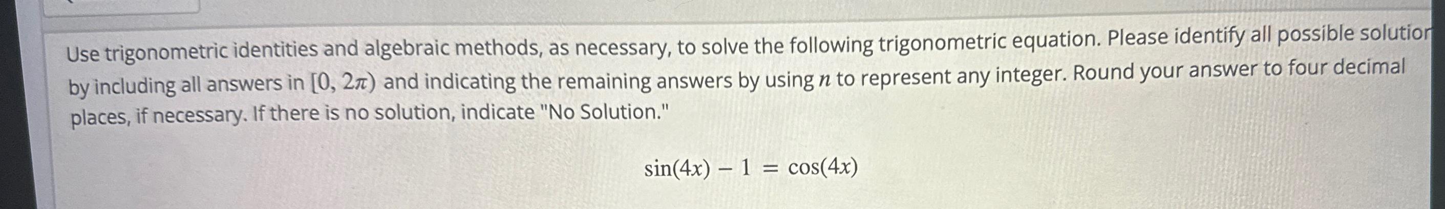 Solved Use trigonometric identities and algebraic methods, | Chegg.com