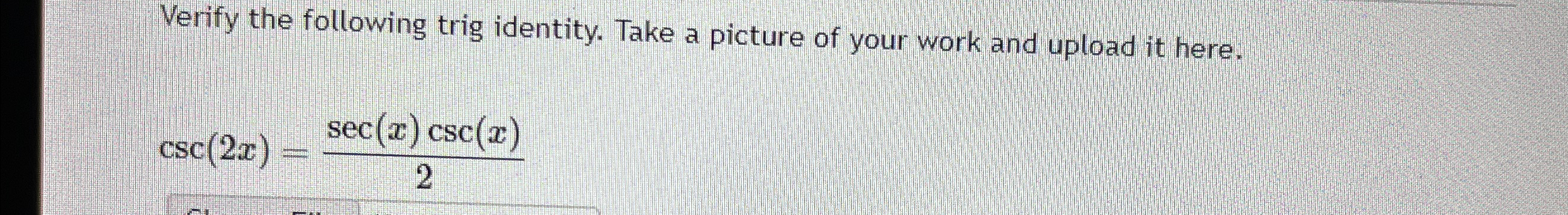 Solved Verify the following trig identity. Take a picture of | Chegg.com