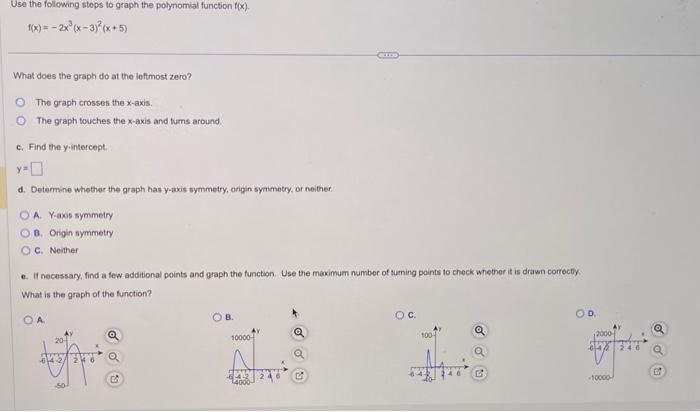 Solved Use the following steps to graph the polynomial | Chegg.com