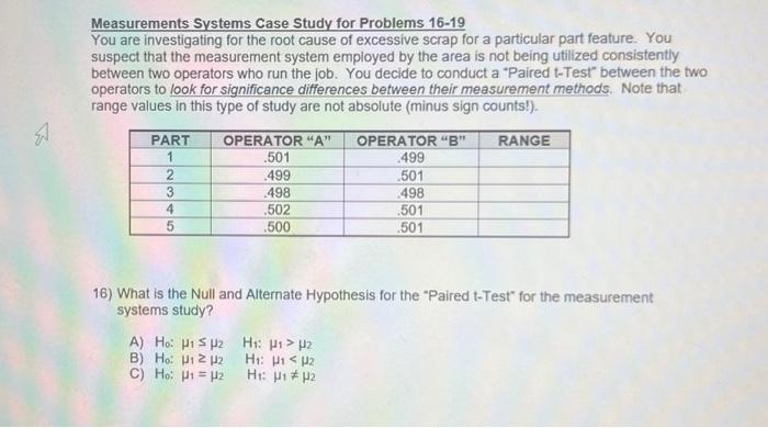 Solved Measurements Systems Case Study for Problems 16-19 | Chegg.com