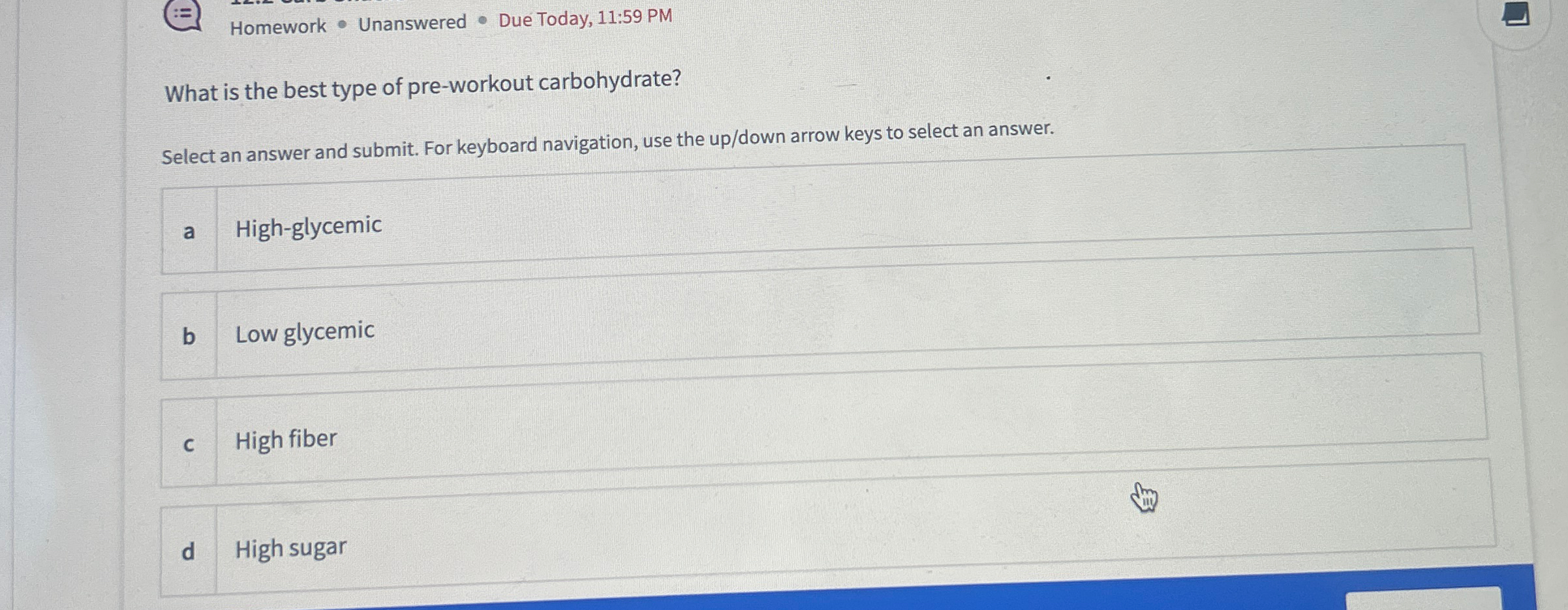 Solved Homework - ﻿Unanswered - ﻿Due Today, 11:59 ﻿PMWhat is | Chegg.com