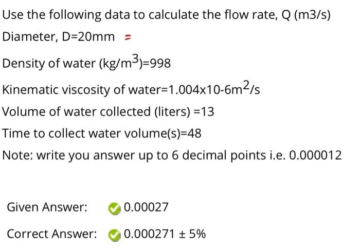 Solved Use the following data to calculate the flow rate, Q | Chegg.com
