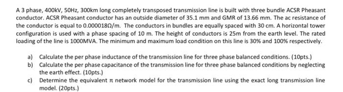 A 3 phase, 400KV, 50Hz, 300km long completely | Chegg.com