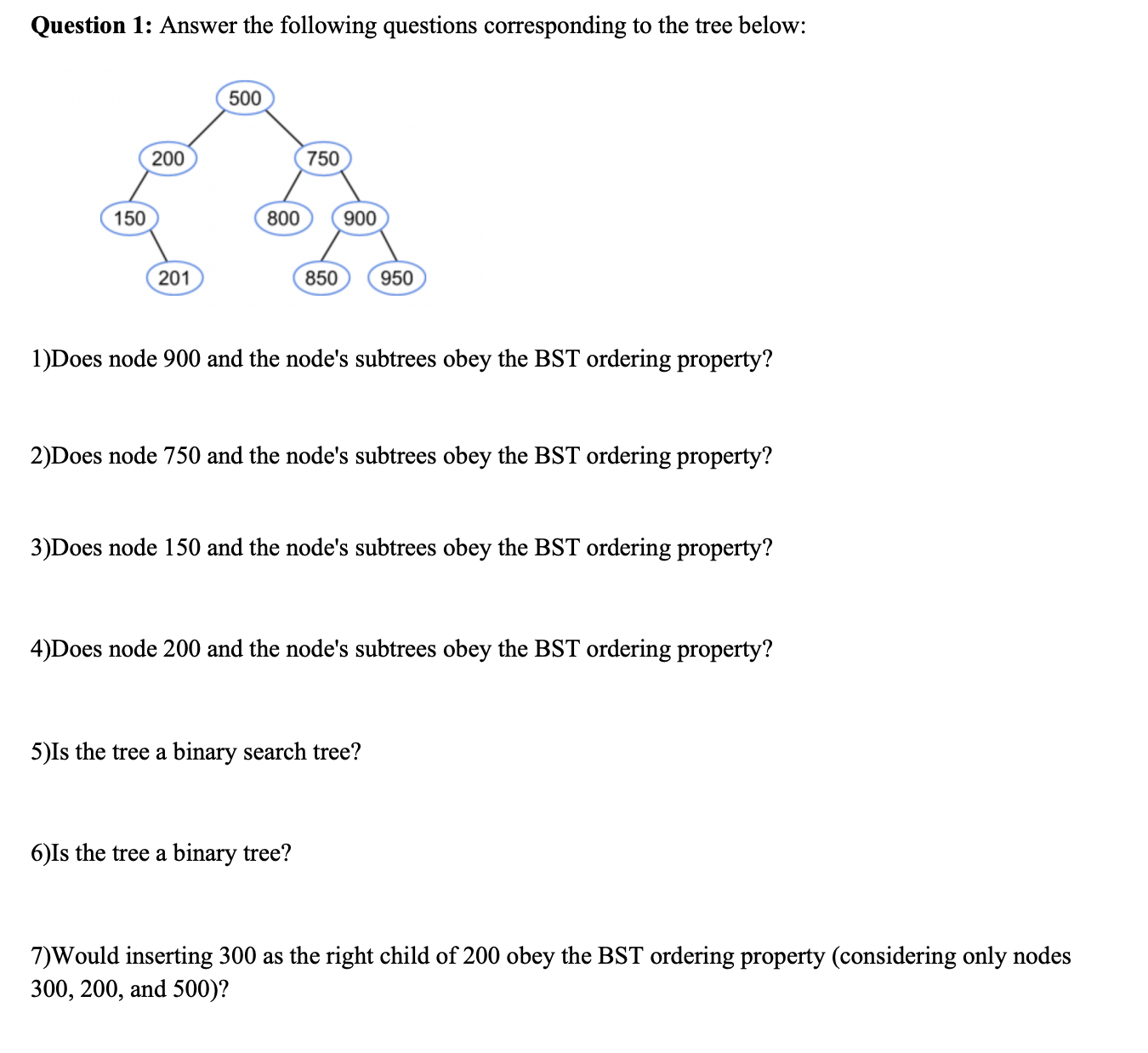Solved Question 1: Answer the following questions | Chegg.com