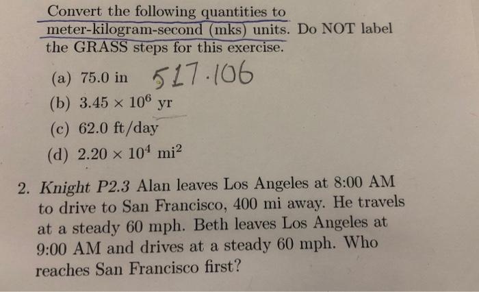 Solved Convert the following quantities to | Chegg.com