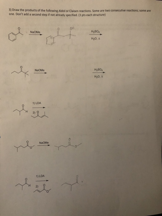 Solved 3) Draw the products of the following Aldol or | Chegg.com