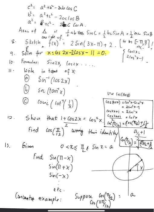 Solved c2=a2+b2−2bcosCb2=a2+c2−2accosBa2=b2+c2−2cosA. Areac | Chegg.com