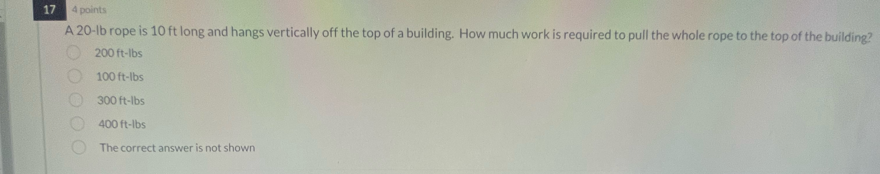 Solved 17 ﻿pointsA 20-Ib rope is 10ft ﻿long and hangs | Chegg.com