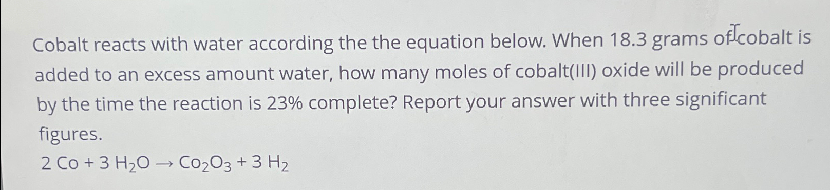 Solved Cobalt reacts with water according the the equation | Chegg.com
