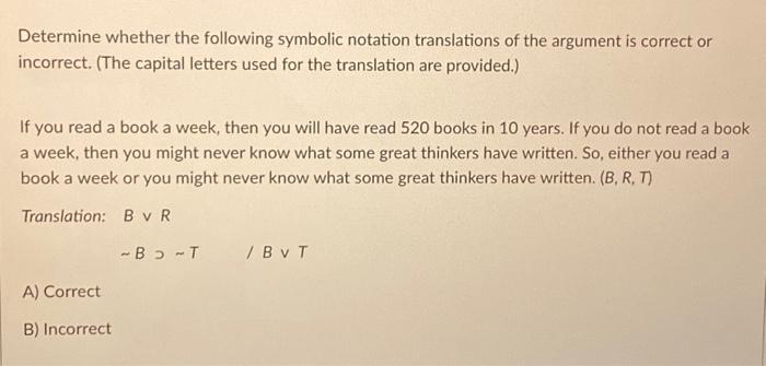Solved Determine whether the following symbolic notation | Chegg.com