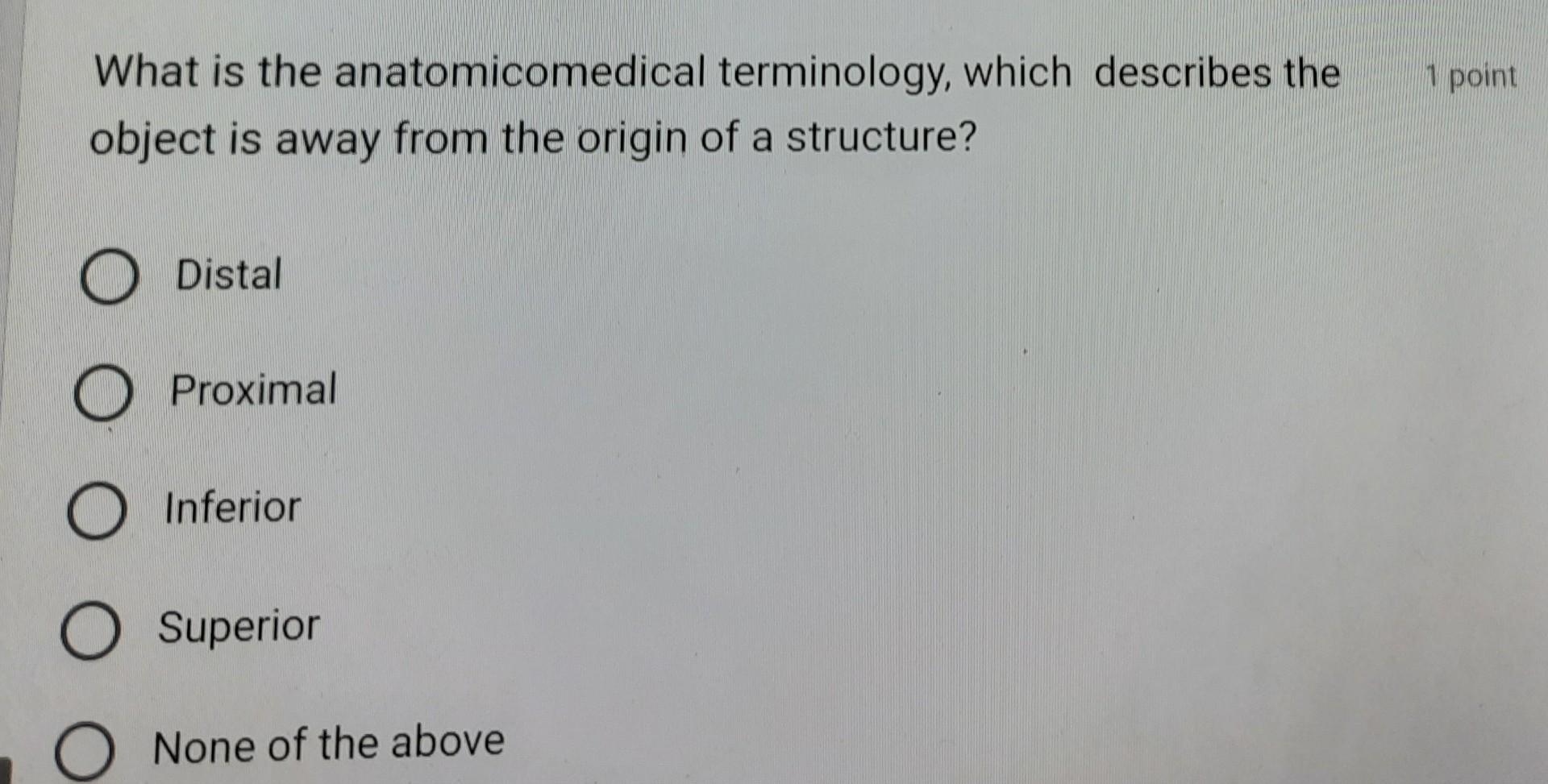 Solved What is the anatomicomedical terminology, which | Chegg.com