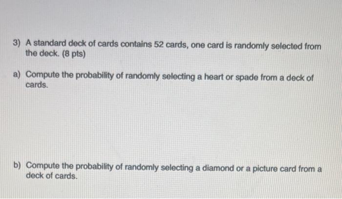 Solved 3) A standard deck of cards contains 52 cards, one | Chegg.com