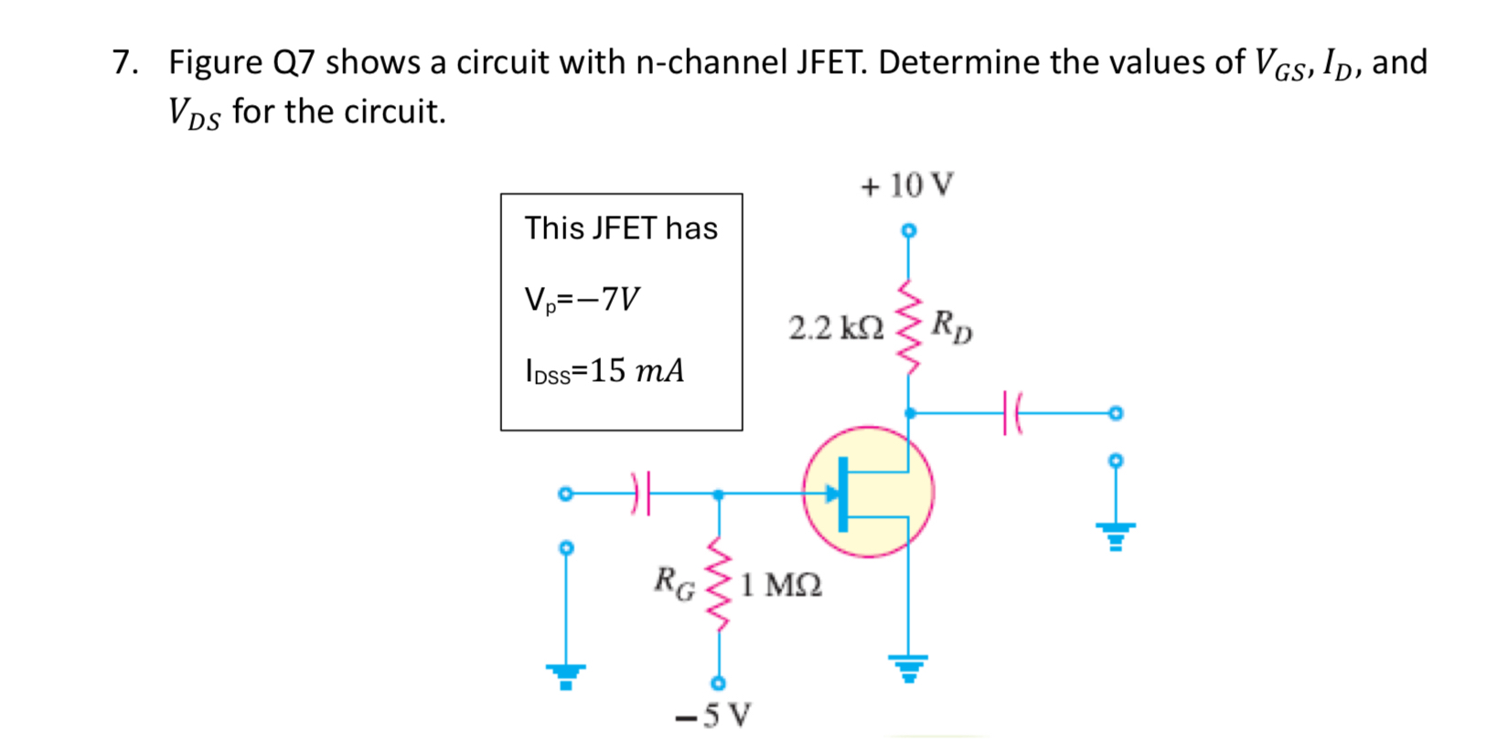 Solved Figure Q7 ﻿shows a circuit with n-channel JFET. | Chegg.com