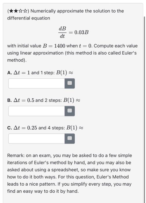 Solved ★☆☆) Numerically approximate the solution to the | Chegg.com