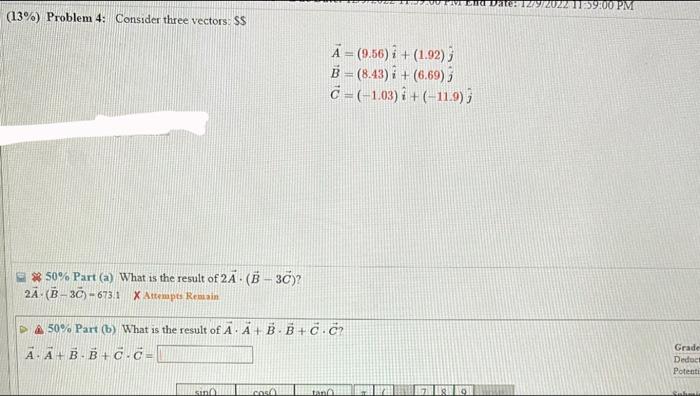 Solved Consider three Vectorsa) what is the result of | Chegg.com