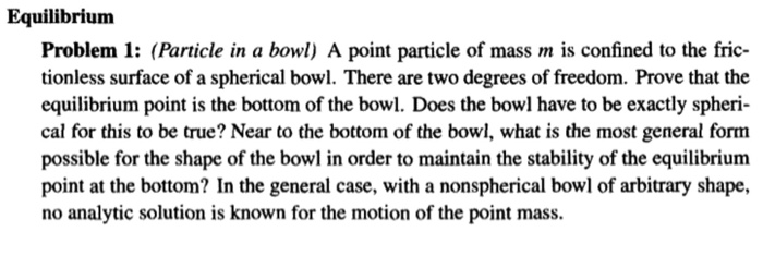 Solved Equilibrium Problem 1: (Particle in a bowl) A point | Chegg.com
