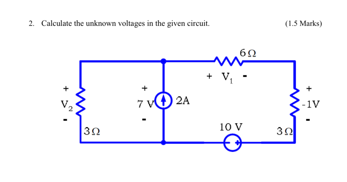Solved Calculate the unknown voltages in the given | Chegg.com