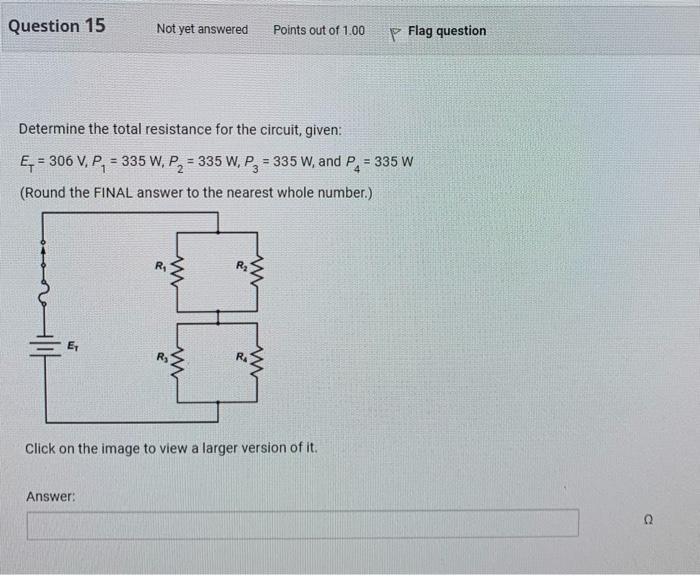 Solved Determine the total resistance for the circuit, | Chegg.com
