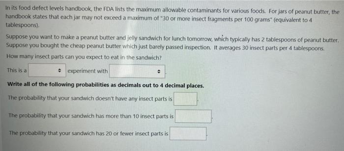 Solved In its food defect levels handbook, the FDA lists the | Chegg.com
