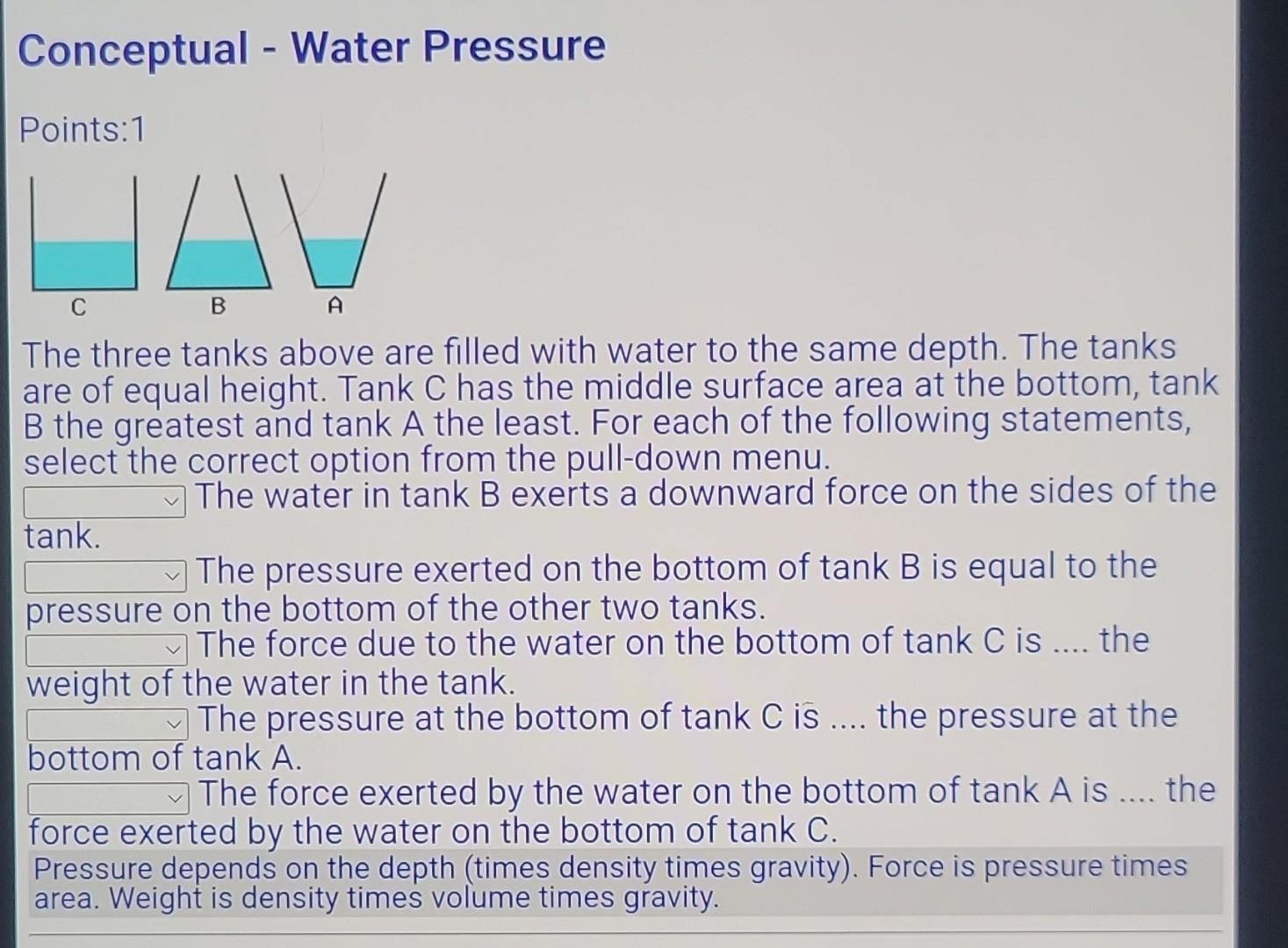 Solved Conceptual - Water Pressure Points:1 The three tanks | Chegg.com