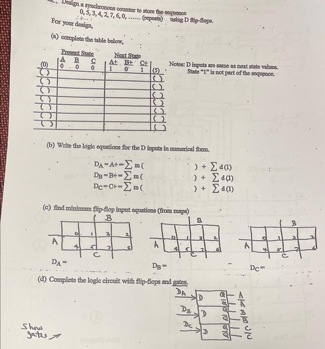 Solved Design a synchronous counter to store the sequence | Chegg.com