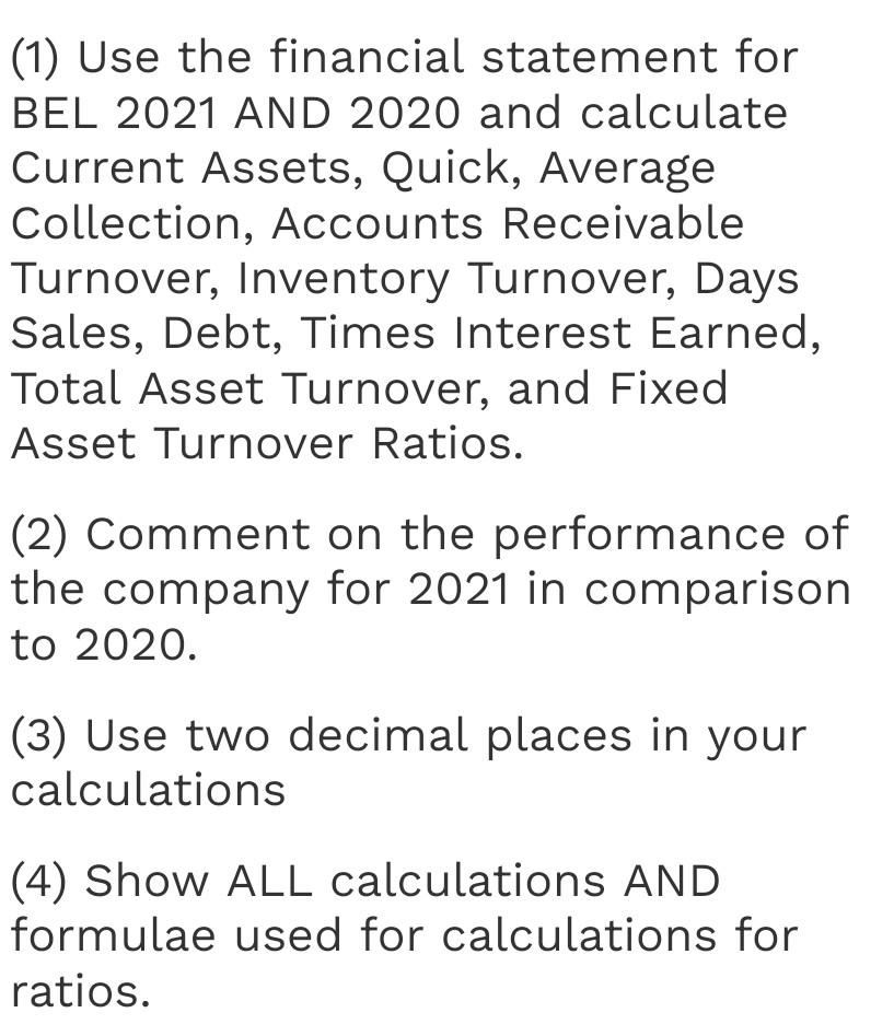 (1) Use the financial statement for BEL 2021 AND 2020 | Chegg.com