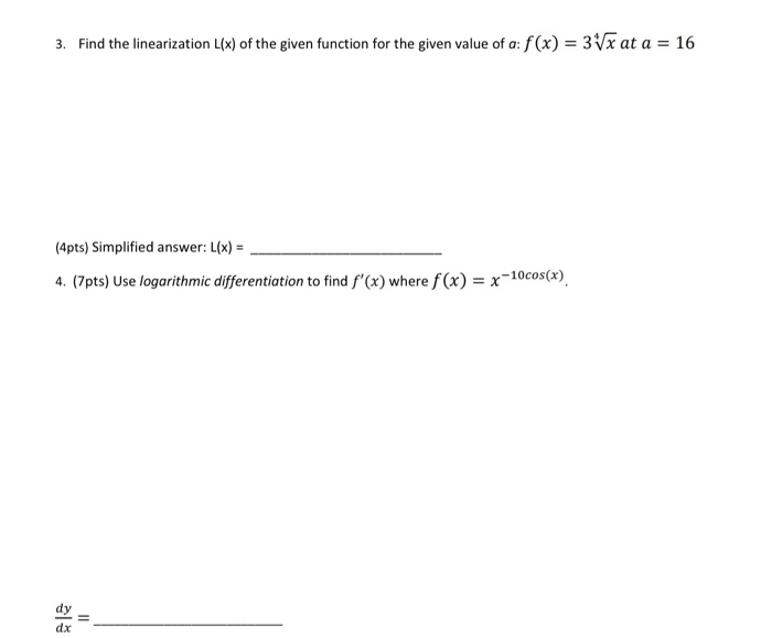 Solved 3 Find The Linearization L X Of The Given Function