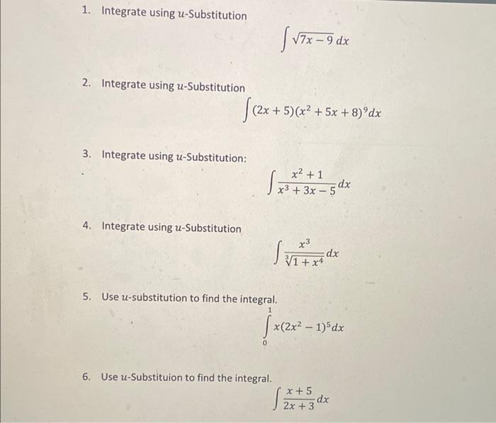 Solved 1. Integrate using u-Substitution [V72-9 ax 2. | Chegg.com