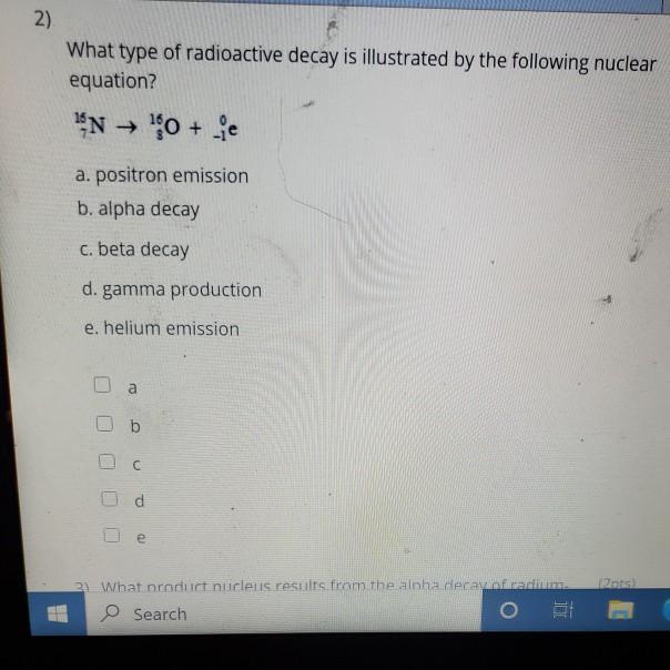 Solved 2) What type of radioactive decay is illustrated by | Chegg.com