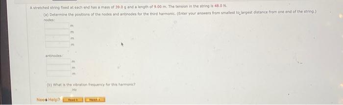 Solved A stretched string fixed at each end that a mass of | Chegg.com
