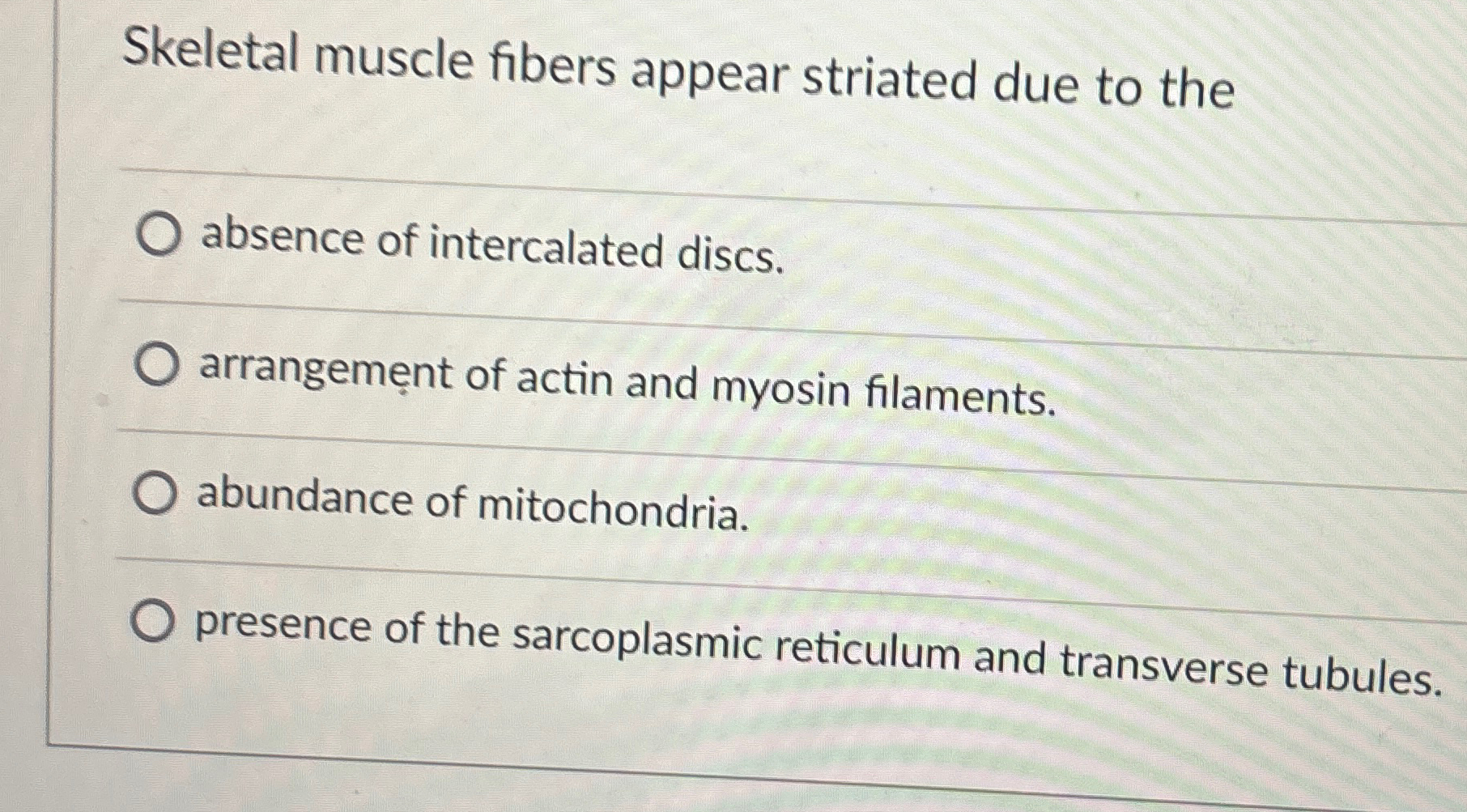 Solved Skeletal muscle fibers appear striated due to | Chegg.com