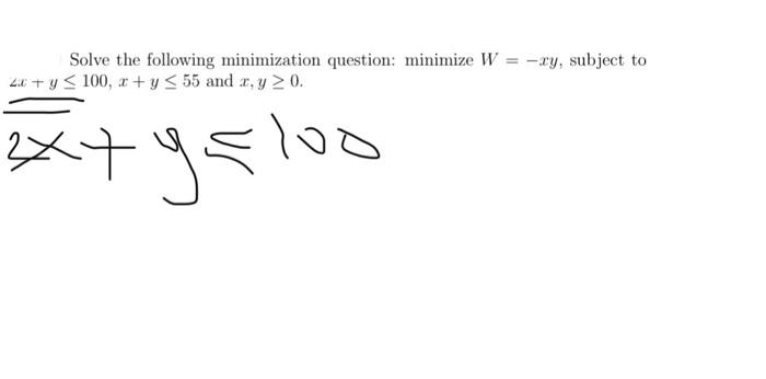 Solved Solve The Following Minimization Question Minimize