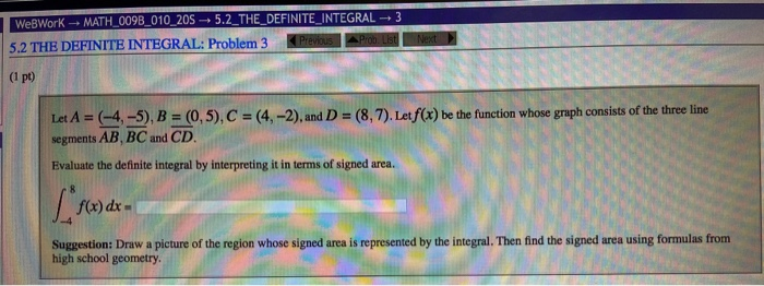 Solved WebWork --MATH_009B_010_2055.2_THE_DEFINITE_INTEGRAL | Chegg.com