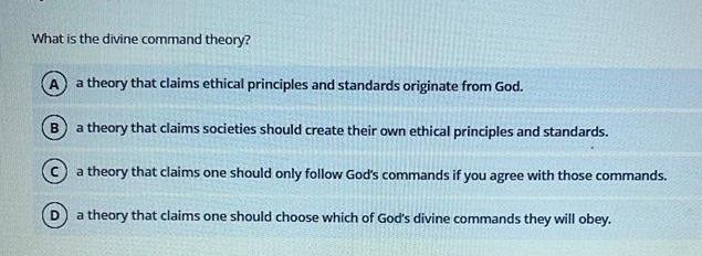 What is the divine command theory? a theory that | Chegg.com