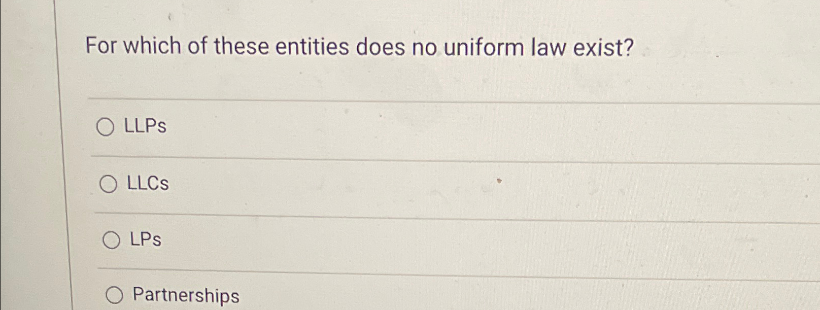 Solved For which of these entities does no uniform law | Chegg.com