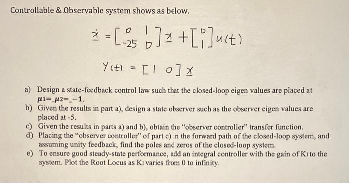 Controllable & Observable system shows as below. D 2 | Chegg.com