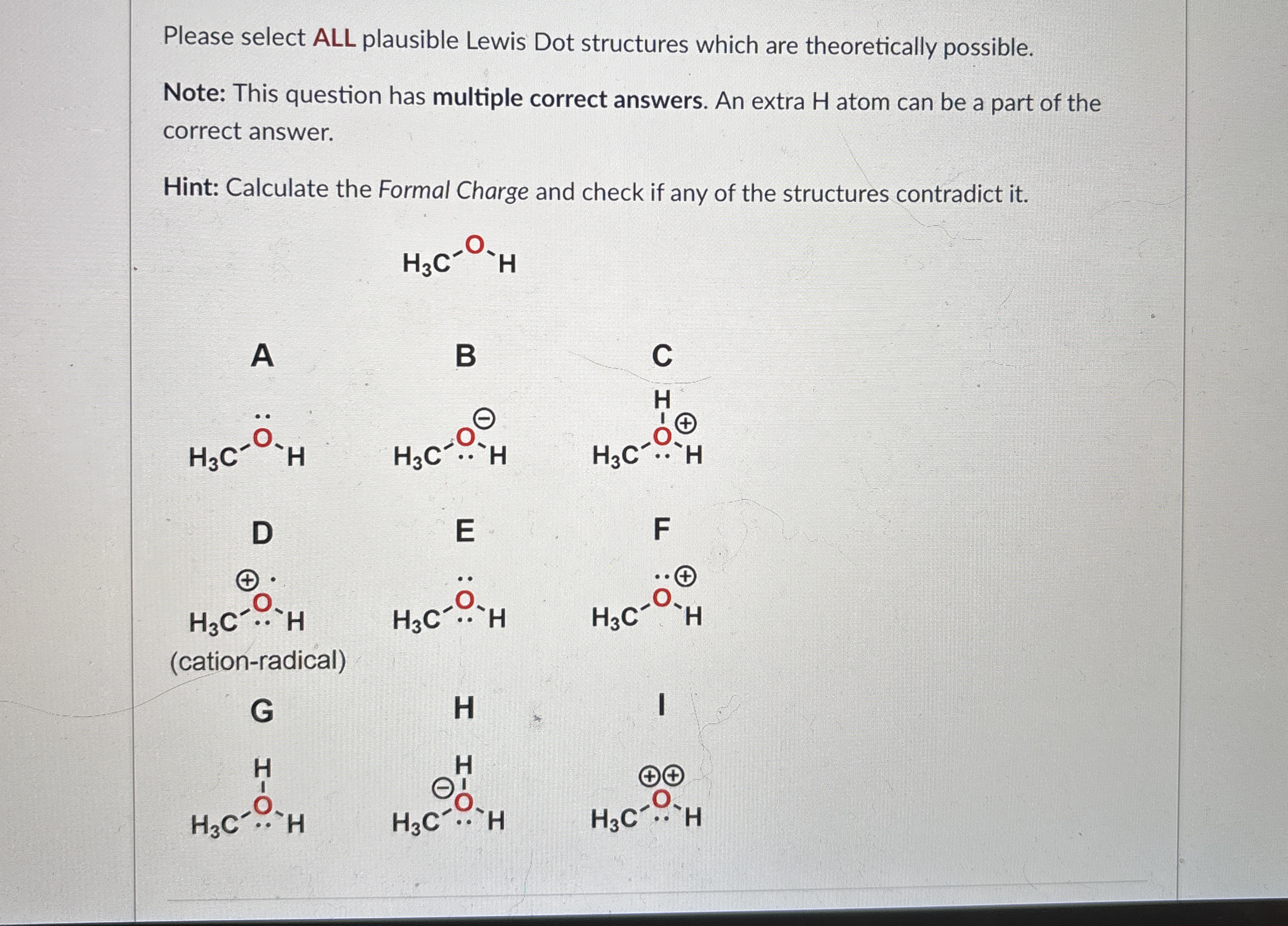 Solved Please select ALL plausible Lewis Dot structures | Chegg.com