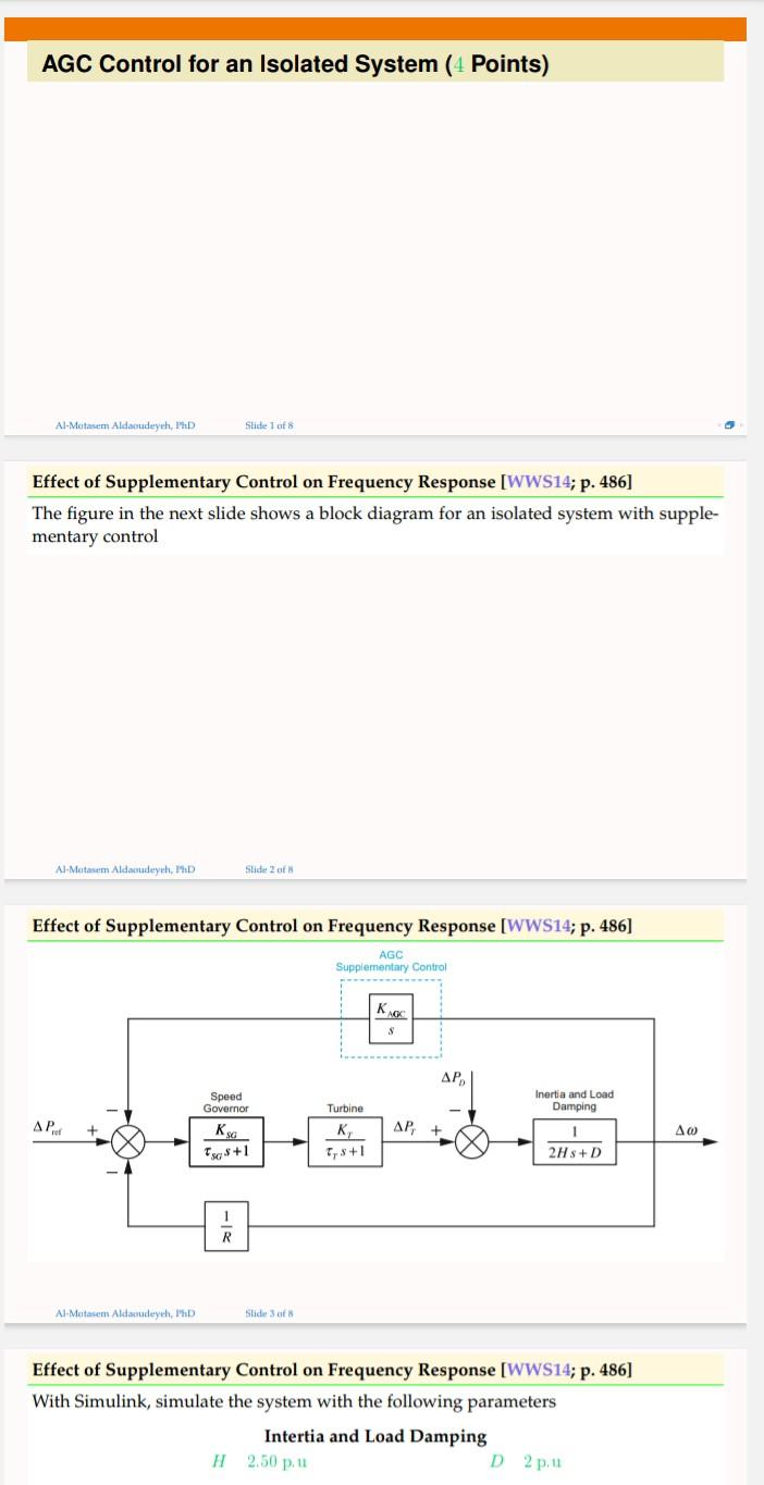 Solved AGC Control for an Isolated System ( Points) Effect | Chegg.com