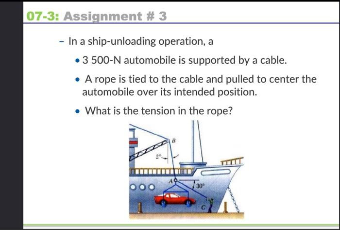 Solved - In a ship-unloading operation, a - 3 500-N | Chegg.com