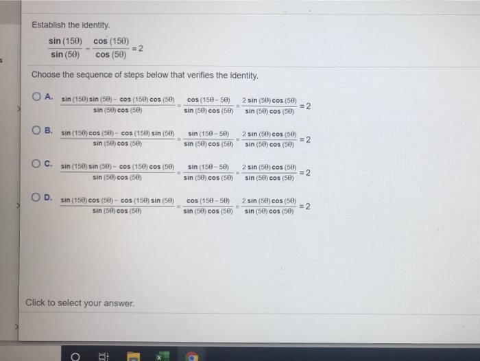 Solved Establish the identity. sin (150) cos (150) = 2 sin | Chegg.com