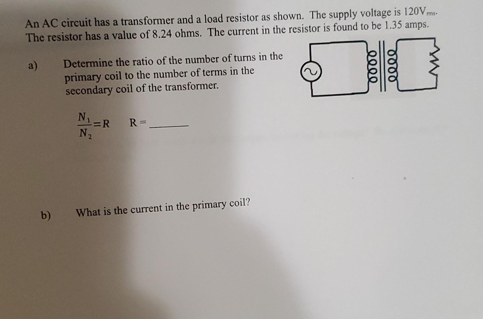 Solved An AC circuit has a transformer and a load resistor | Chegg.com