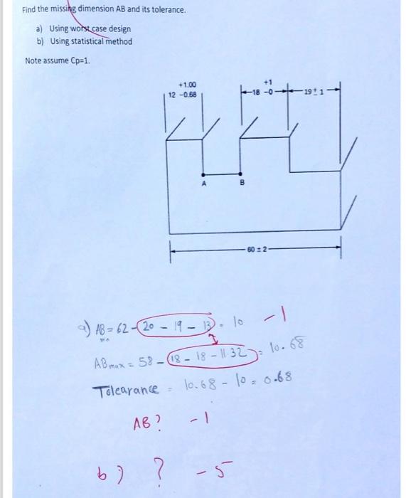 Solved Find the missing dimension AB and its tolerance. a) | Chegg.com
