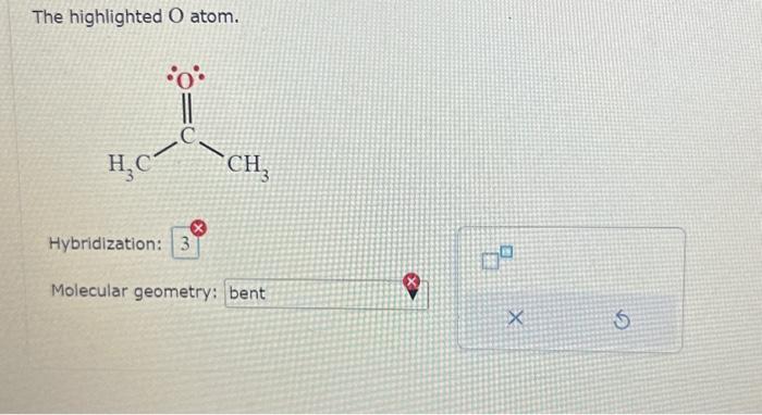 Solved The highlighted O atom. Hybridization: Molecular | Chegg.com