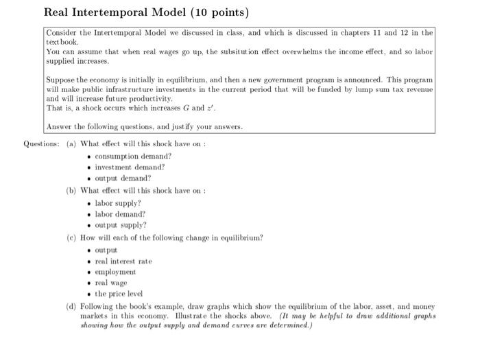 Solved Consider the Intertemporal Model we discussed in | Chegg.com