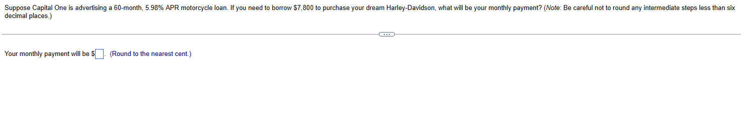 Solved decimal places.)Your monthly payment will be | Chegg.com