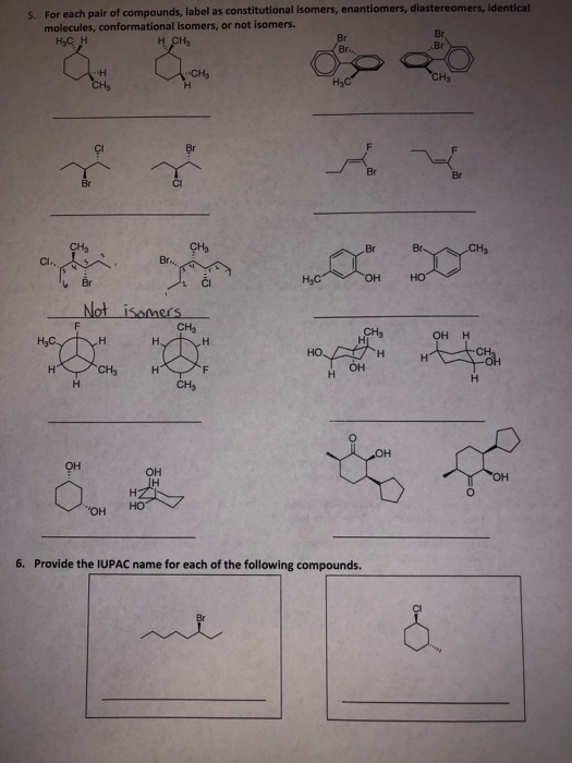 Solved 5. For each pair of compounds, label as | Chegg.com