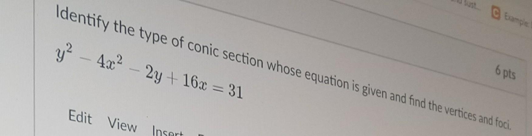 Solved sust Example Identify the type of conic section whose | Chegg.com